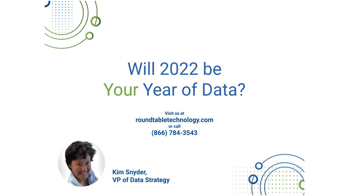 Will 2022 Be Your Year of Data?